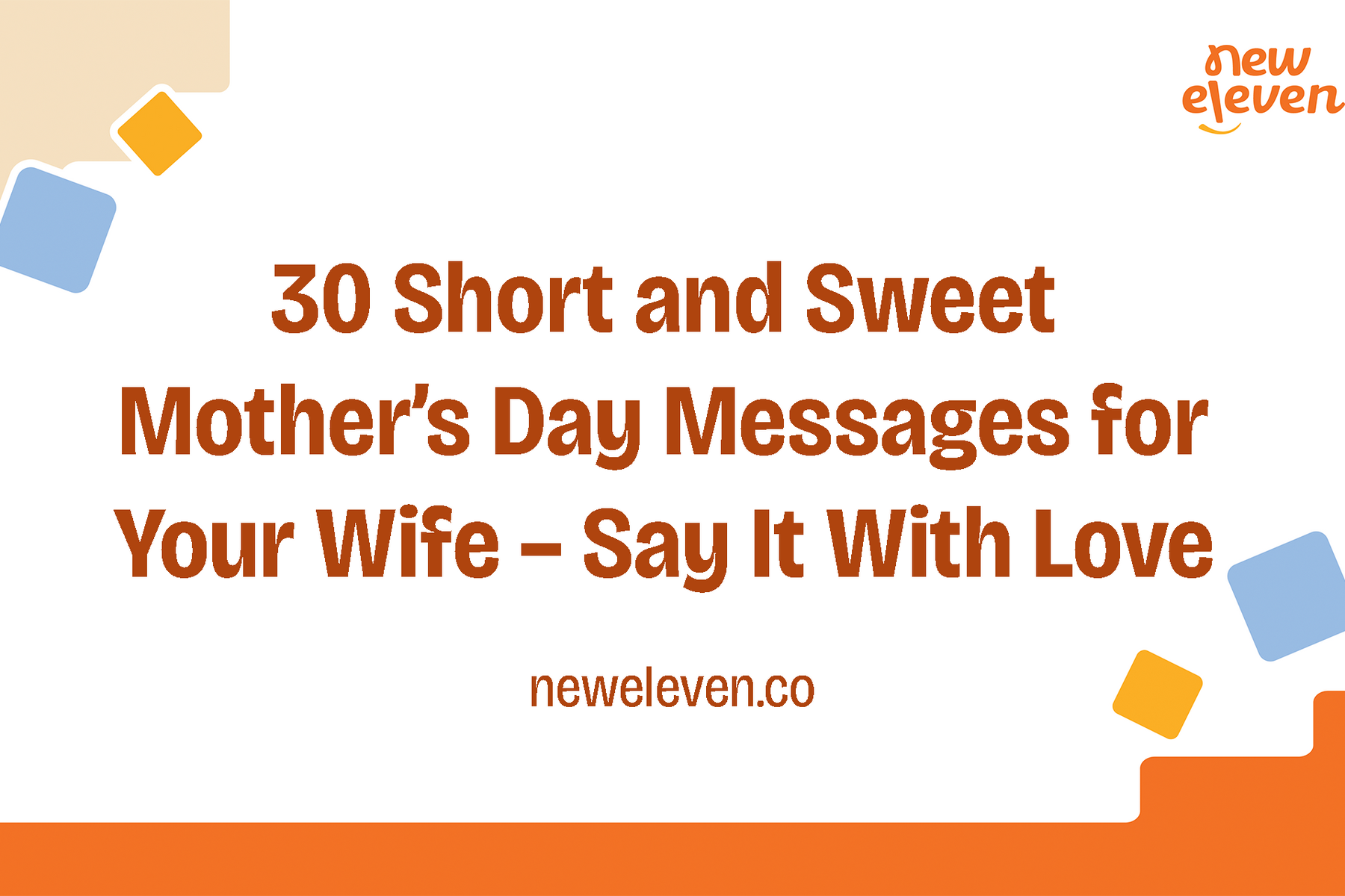 30 Short and Sweet Mother’s Day Messages for Your Wife – Say It With L